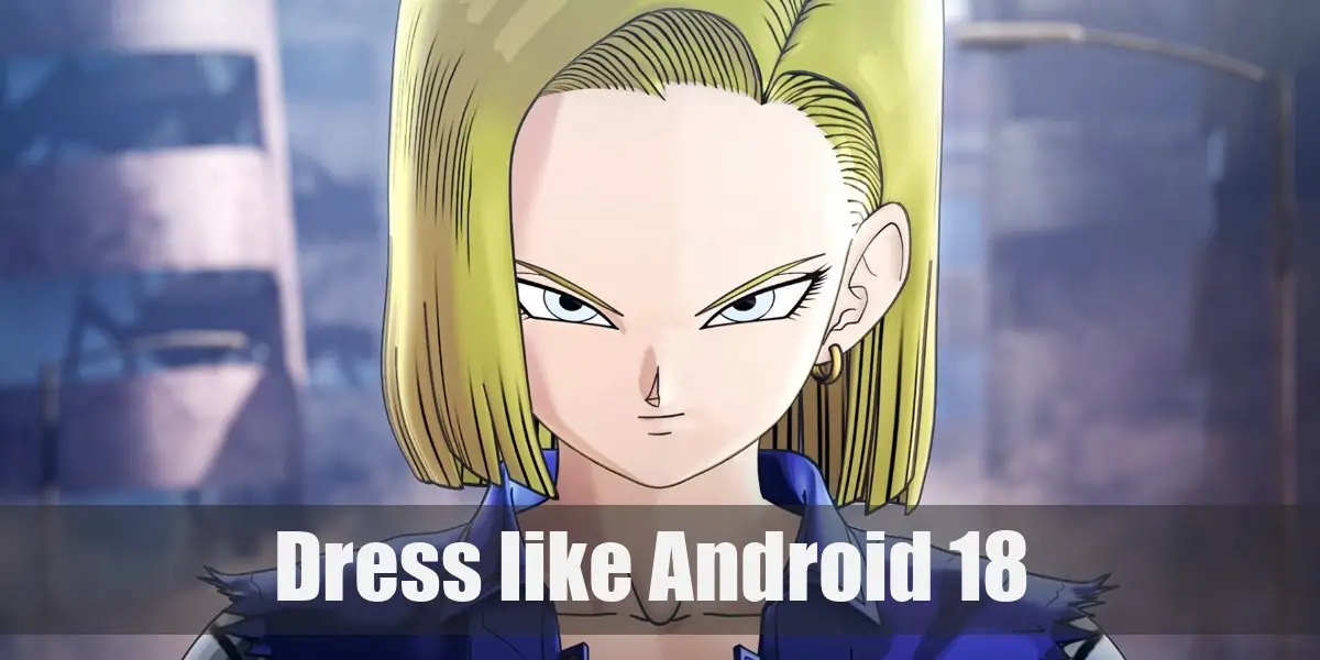 Android 18 (Dragon Ball) Costume for Halloween