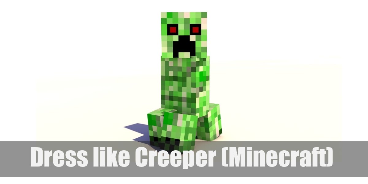 Creeper (Minecraft) Costume for Halloween