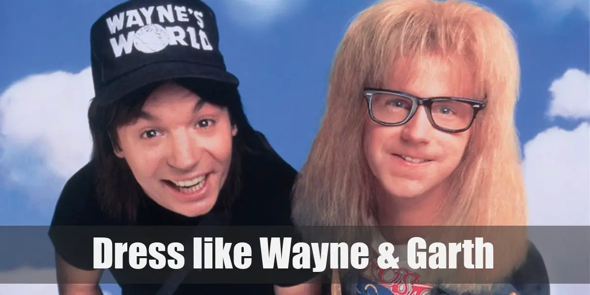 Wayne & Garth (Wayne’s World) Costume for Halloween
